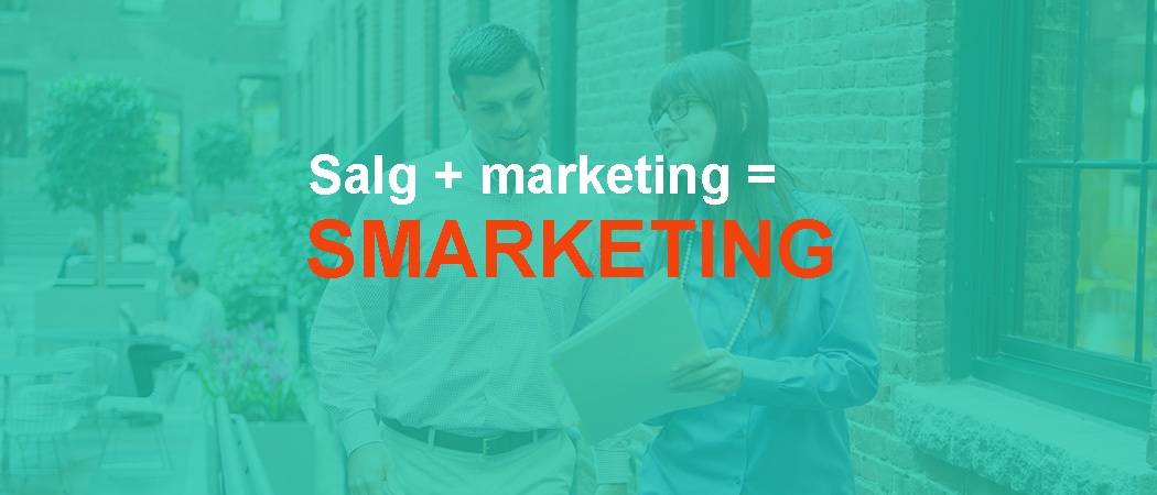 5 trinn til hvordan marked og salg bør jobbe sammen